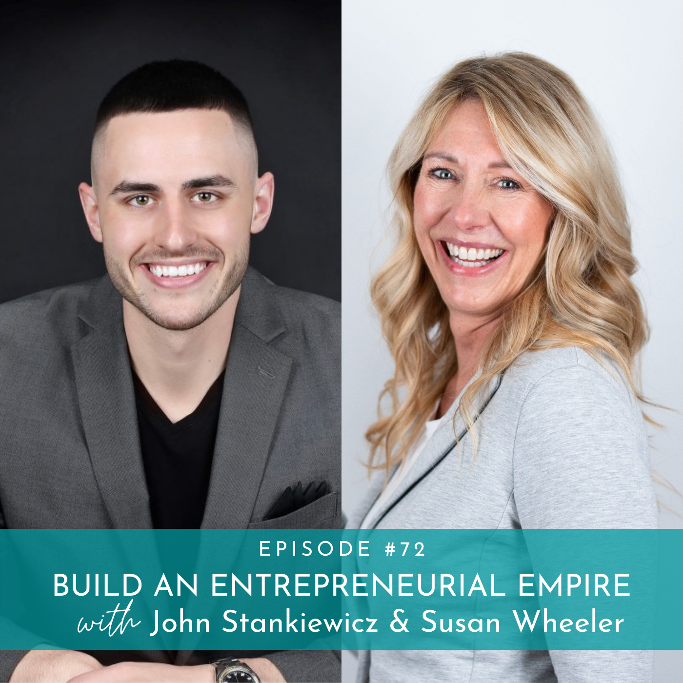 072: How a Mother & Son Built an Entrepreneurial Empire John ...
